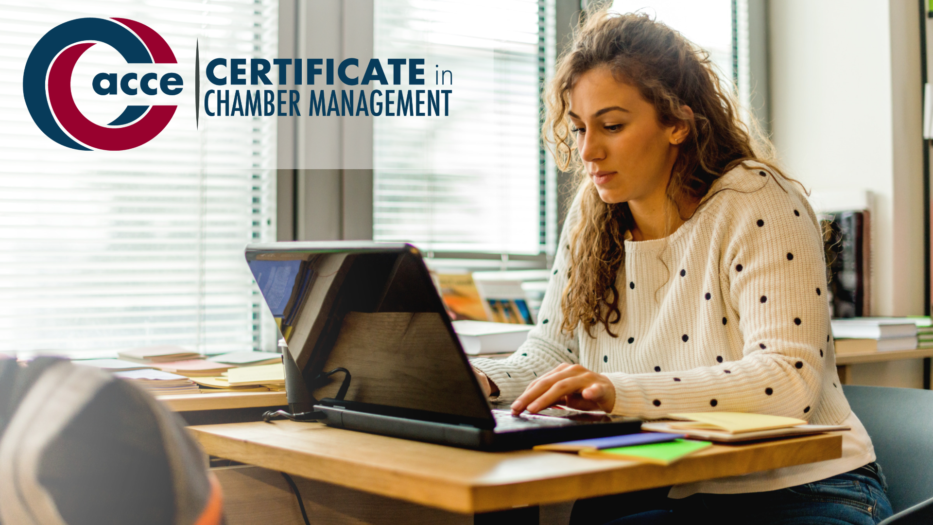 ACCE | Complete Certificate in Chamber Management Series Now Live